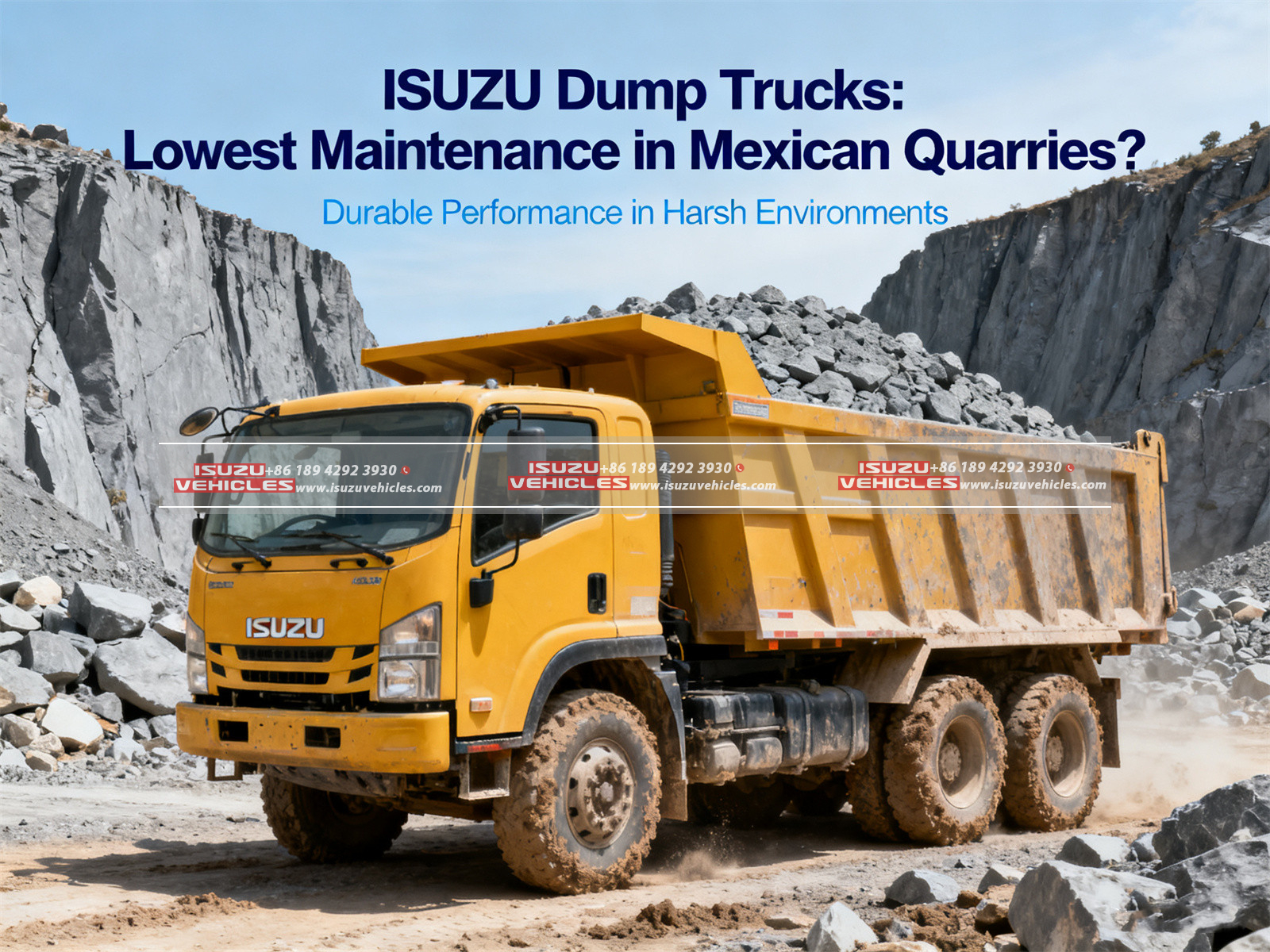 ISUZU Dump Trucks: Lowest Maintenance in Mexican Quarries? - ISUZU Vehicles